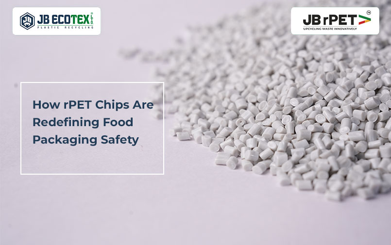 rPET Chips Food Containers | Safe and Sustainable Packaging by JB Ecotex