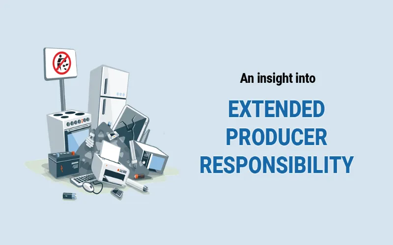 The Truth About Extended Producer Responsibility Explained